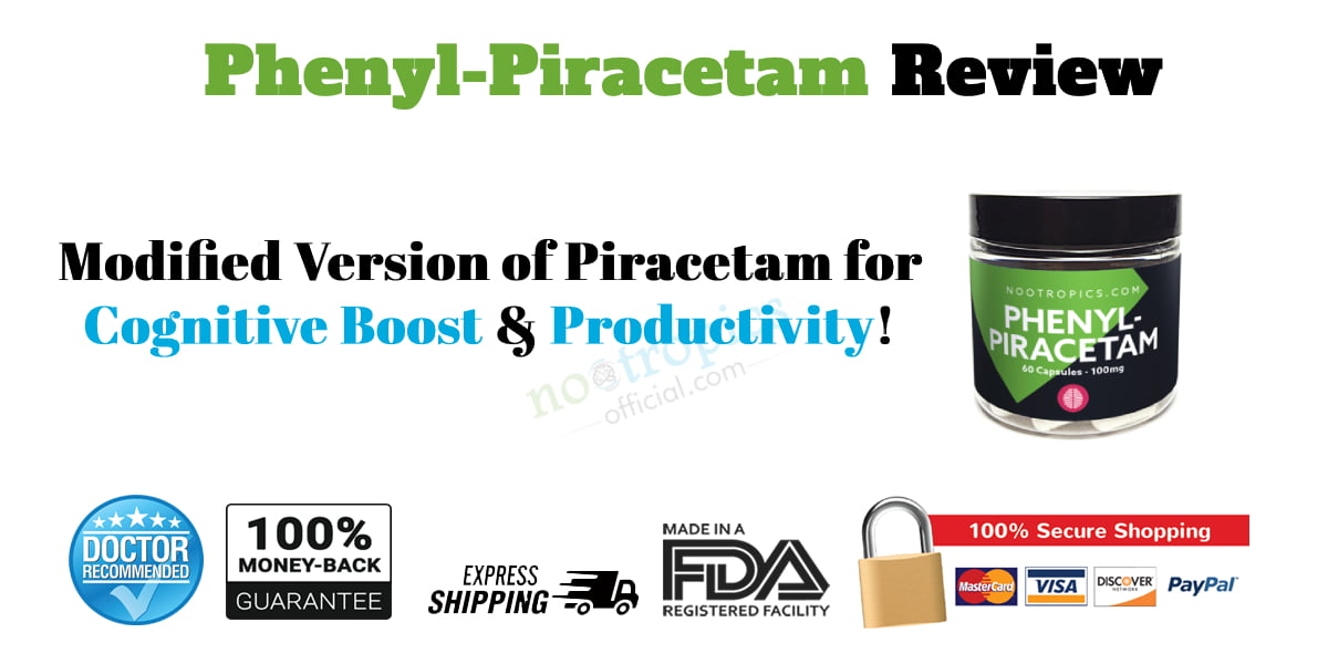 Phenylpiracetam Review: 10x Boost of Regular Piracetam!